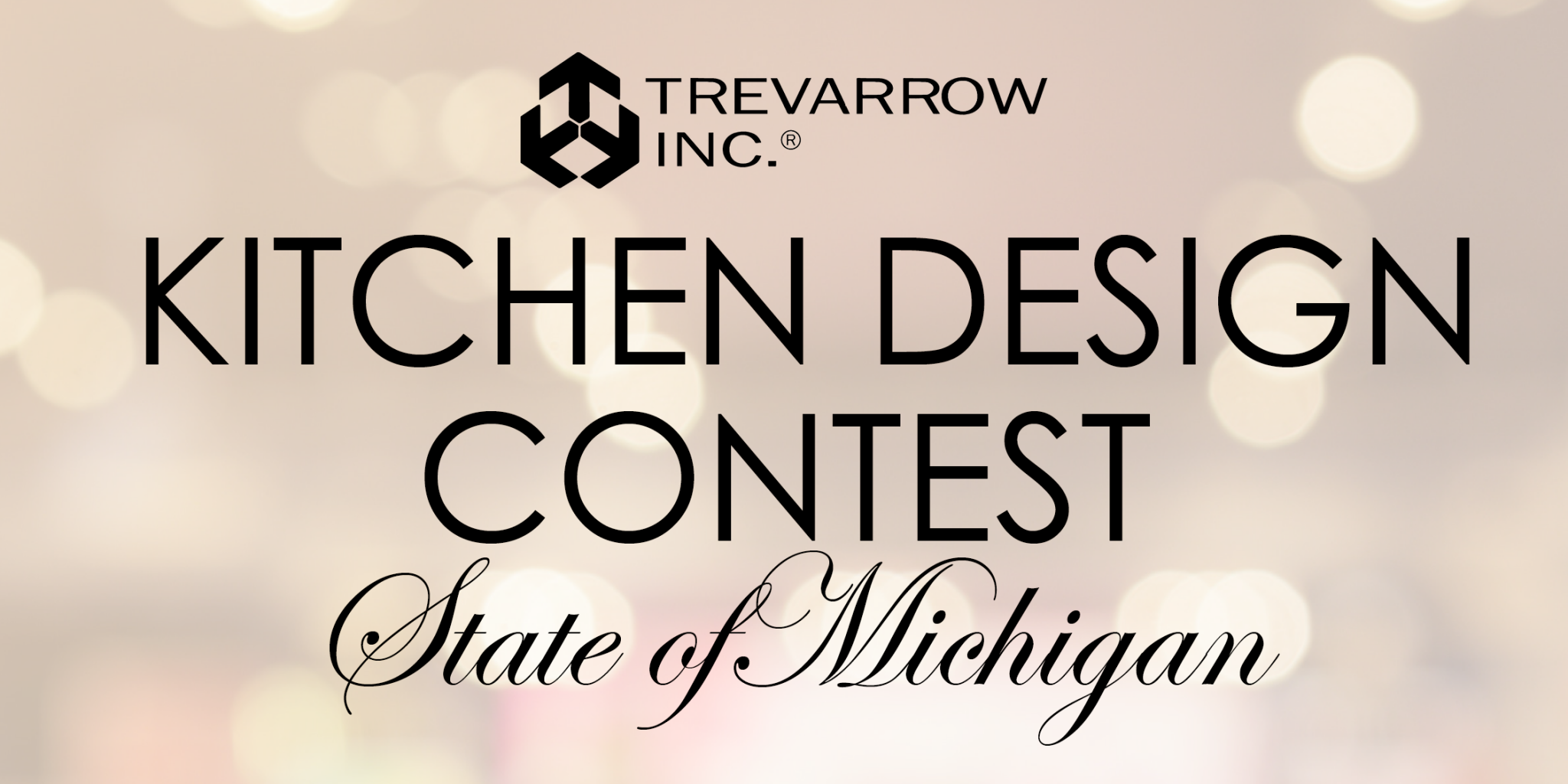 Kitchen Design Contest - Trevarrow, Inc. of Auburn Hills, Michigan